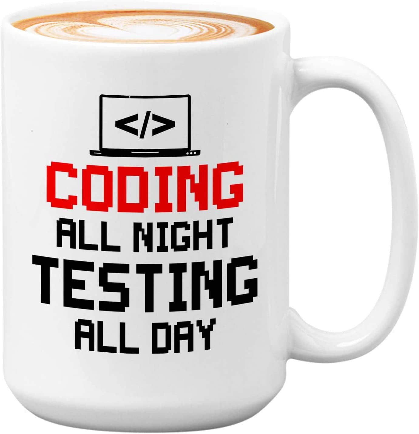 Progammer Mug White 15oz - Coding All Night - Programmer Debugging Science Coding Geek Nerd HTML ...
