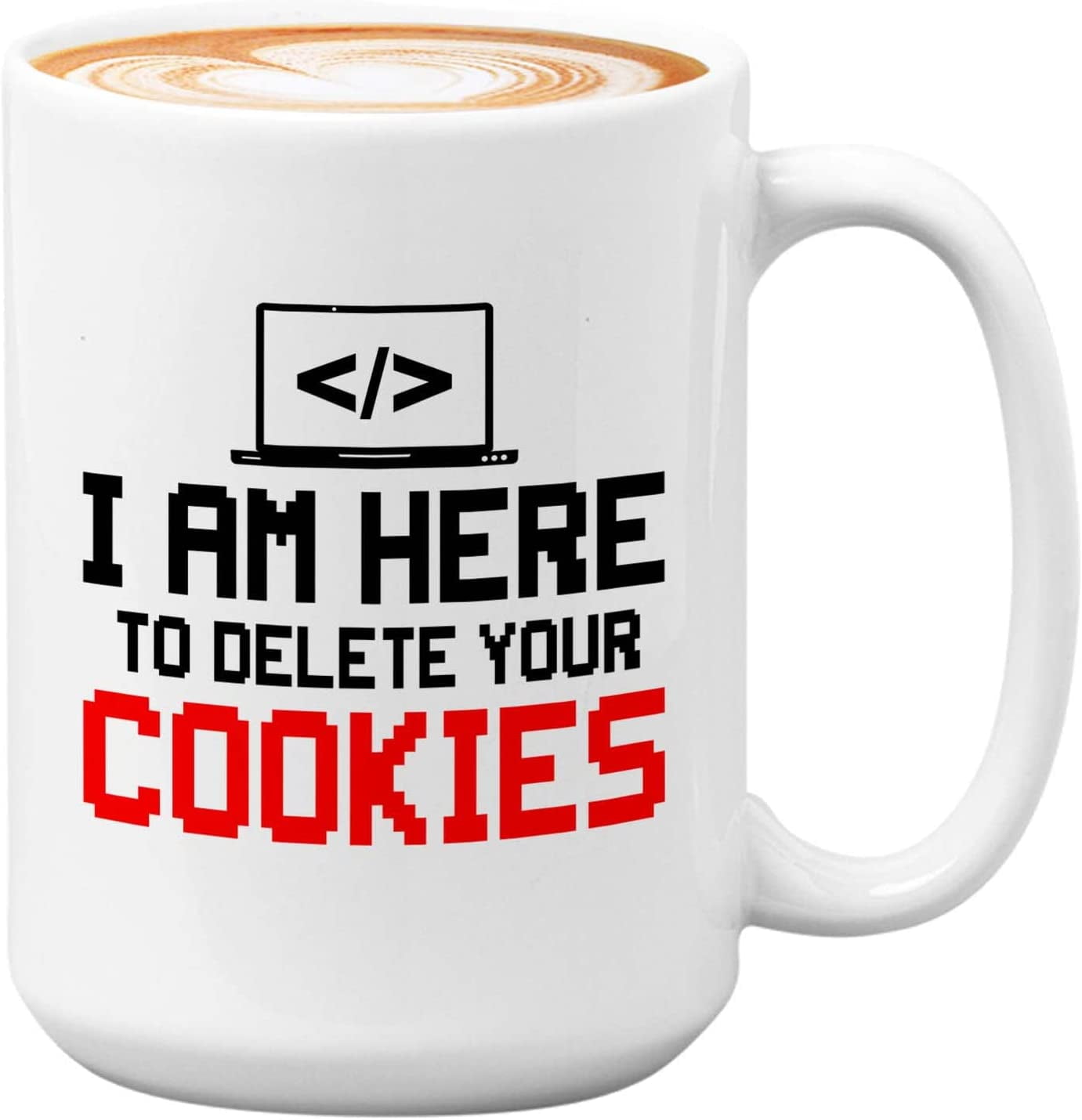 Progammer Mug White 15oz - Delete Your Cookies - Programmer Debugging Science Coding Geek Nerd ...