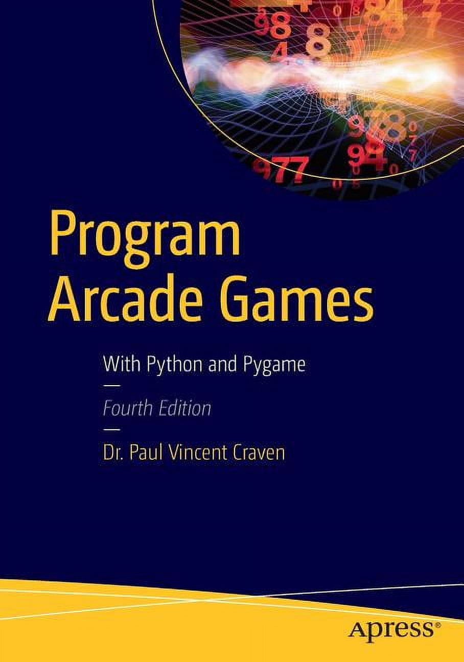 Program Arcade Games: With Python and Pygame, (Paperback) - Walmart.com