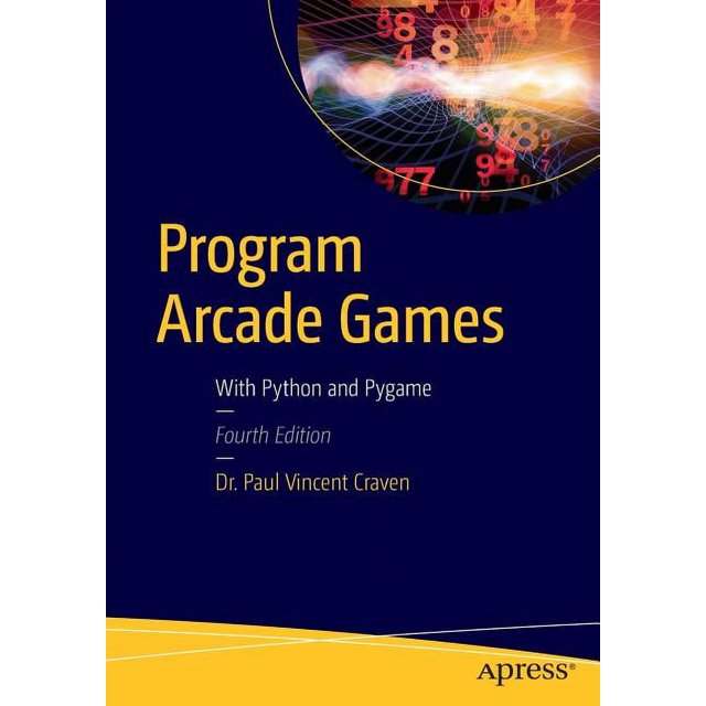 Program Arcade Games: With Python and Pygame (Paperback) - Walmart.com