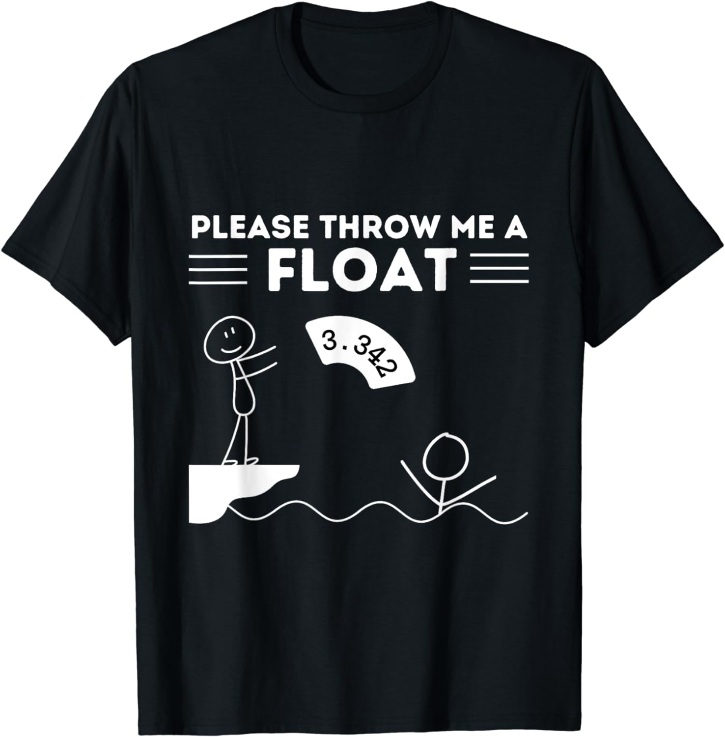 Programmer Coding Humor | Funny Programming Float Meme T-Shirt - Walmart.com