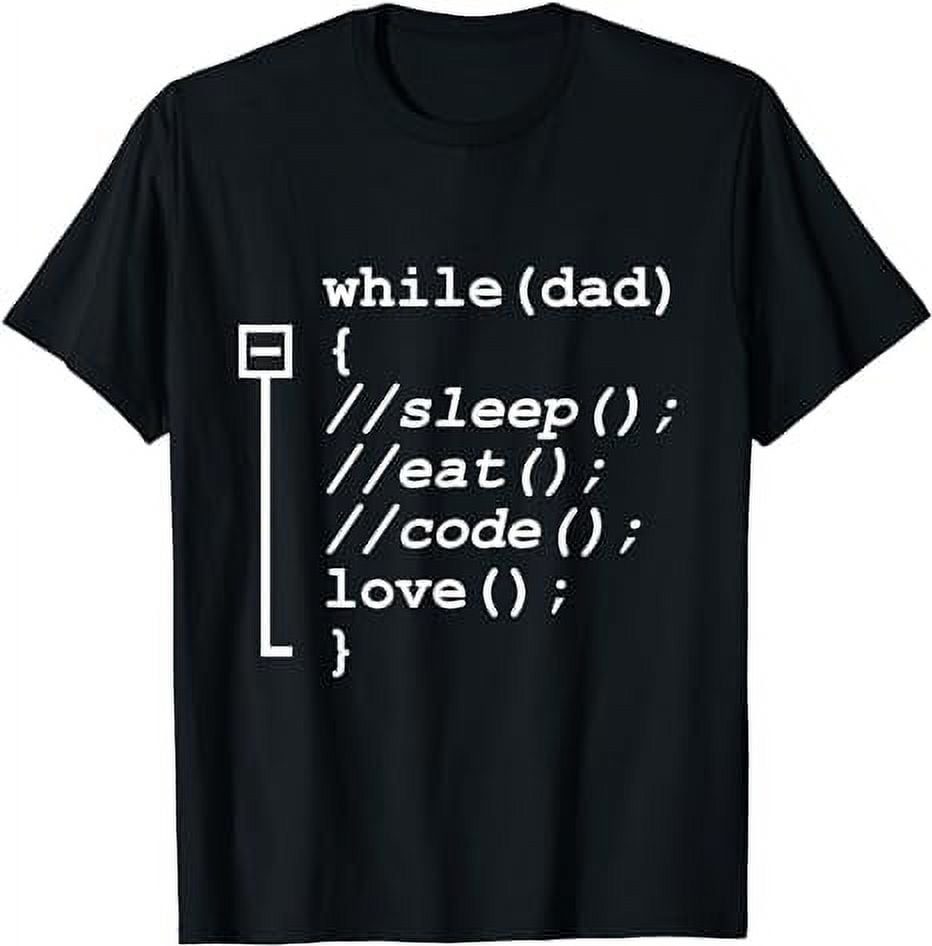 Programmer Dad - Sleep, Eat, Code Funny Father's Day T-Shirt - Walmart.com