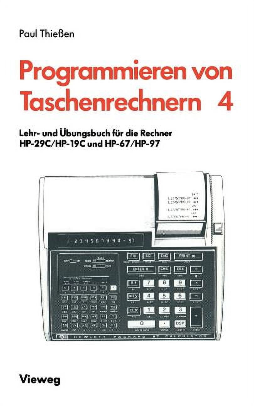 Programmieren Von Taschenrechnern: Lehr- Und Übungsbuch Für Die Rechner ...
