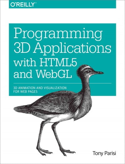 Programming 3D Applications with HTML5 and Webgl: 3D Animation and ...
