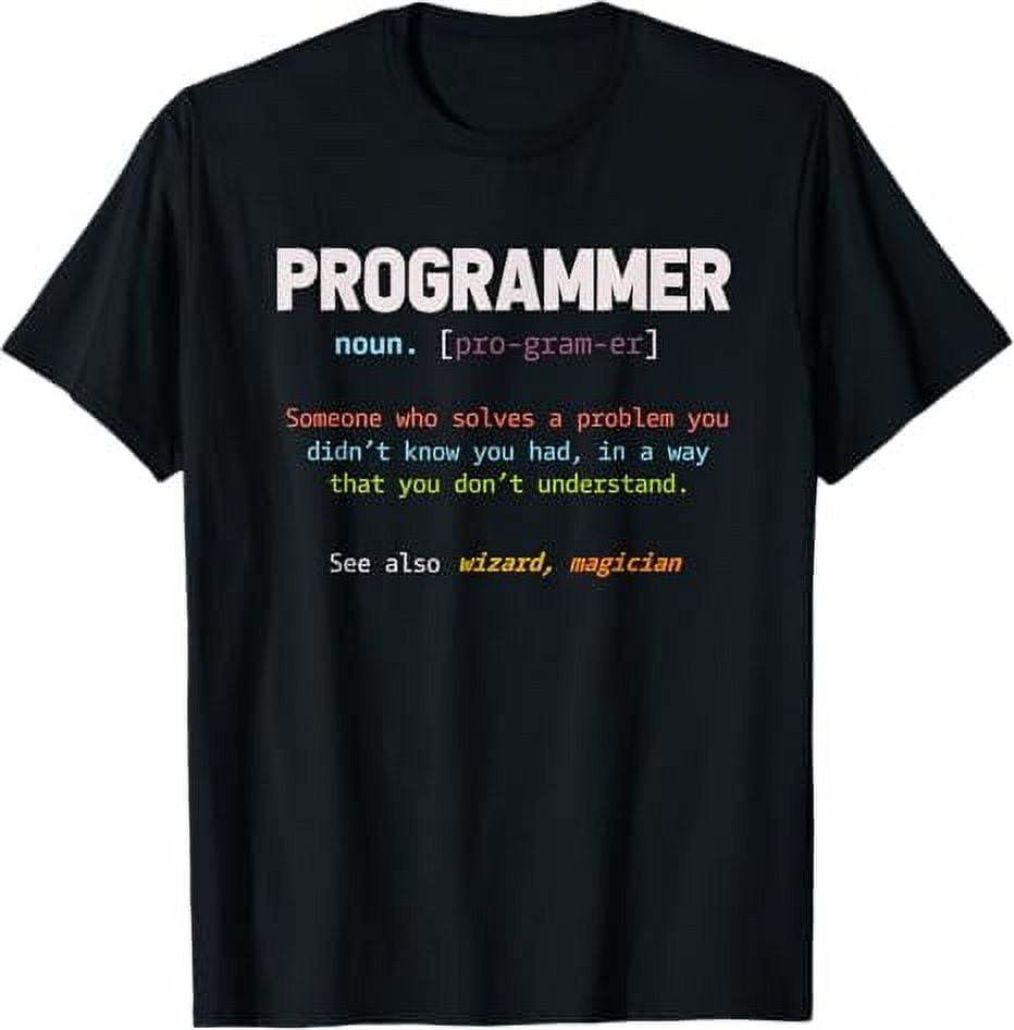 Programming Funny Computer Geek Gift Definition Programmer T-Shirt - Walmart.com