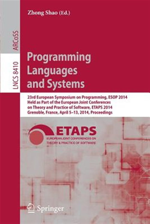 Pre-Owned Programming Languages and Systems: 23rd European Symposium on Programming, ESOP 2014 ...