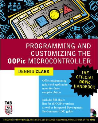Pre-Owned Programming and Customizing the Oopic Microcontroller [With CDROM] (Paperback ...
