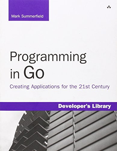 Pre-Owned Summerfield: Programming in Go (Paperback) 0321774639 ...
