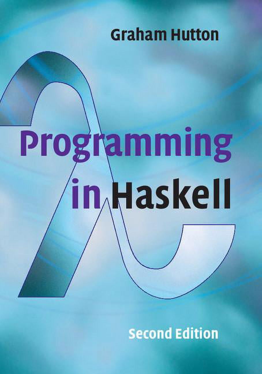 Programming in Haskell (Edition 2) (Paperback) - Walmart.com