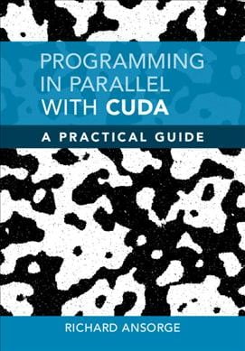 Pre-Owned Programming in Parallel with Cuda: A Practical Guide (Hardcover) - Walmart.com