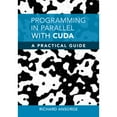 Pre-Owned Programming in Parallel with CUDA, (Hardcover) - Walmart.com