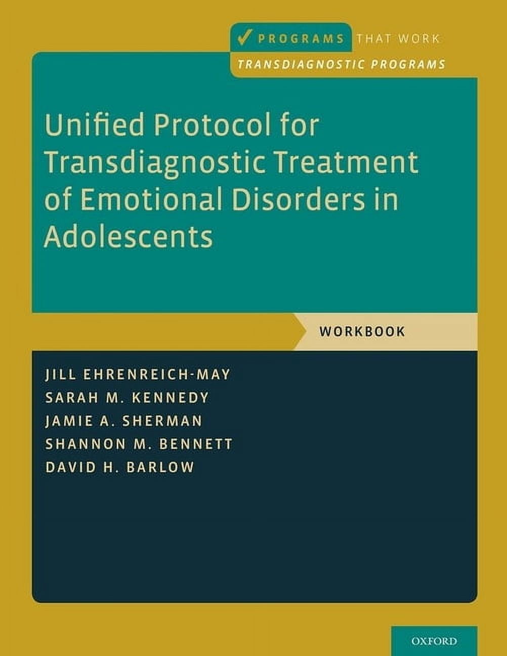 Programs That Work Unified Protocol for Transdiagnostic Treatment of ...