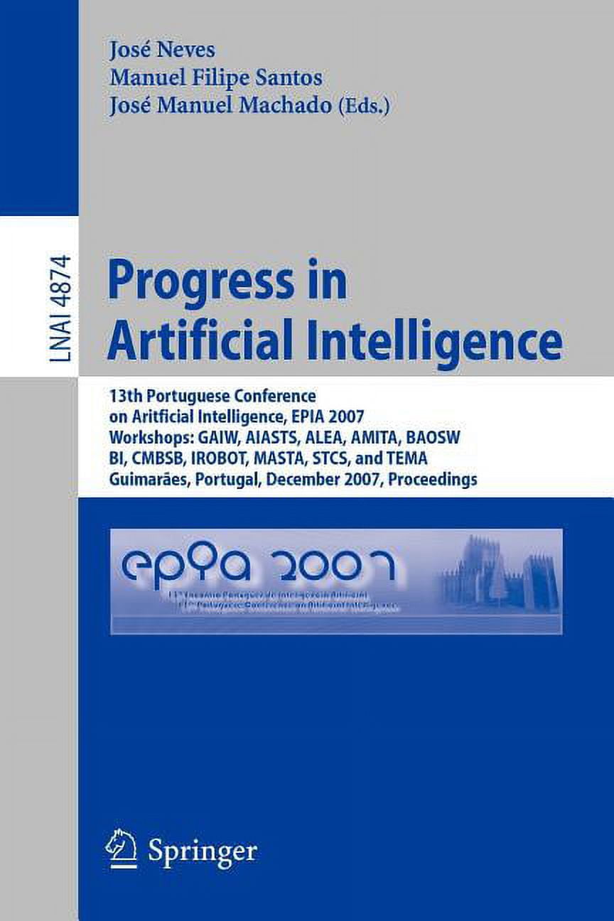 Progress in Artificial Intelligence: 13th Portuguese Conference on Artificial Intelligence, Epia ...
