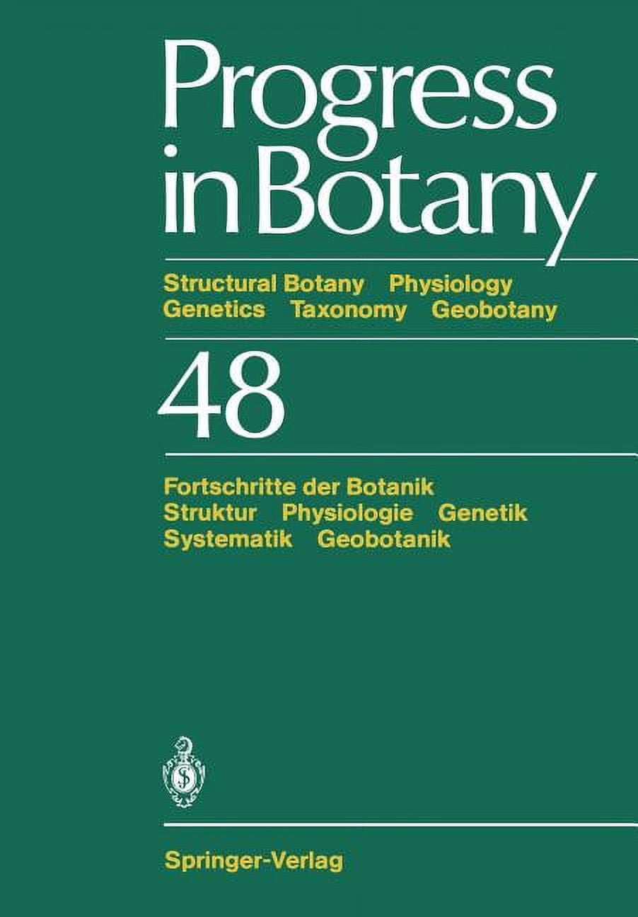 Progress in Botany: Progress in Botany: Structural Botany Physiology ...