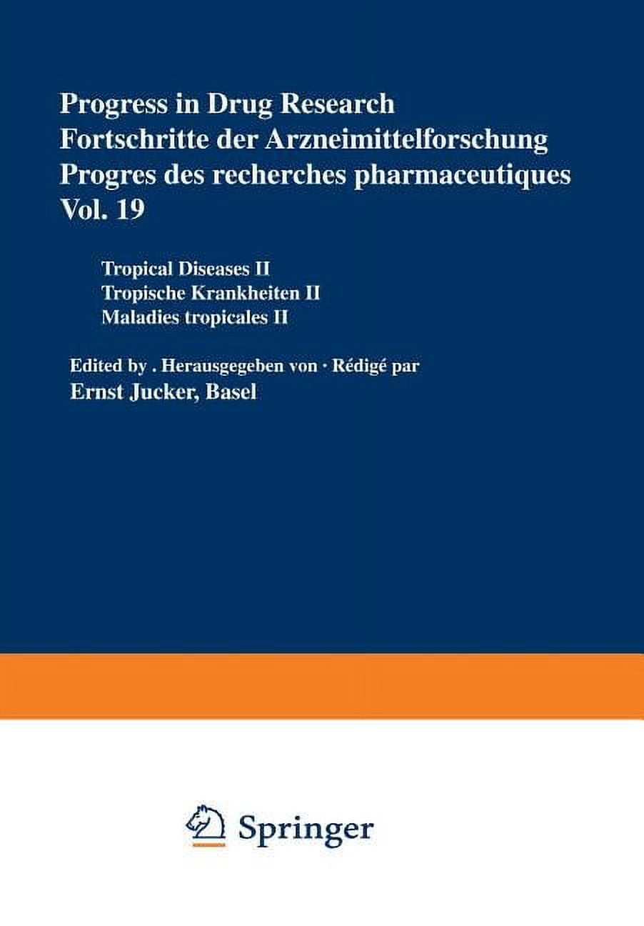 Progress in Drug Research: Progress in Drug Research / Fortschritte Der Arzneimittelforschung ...