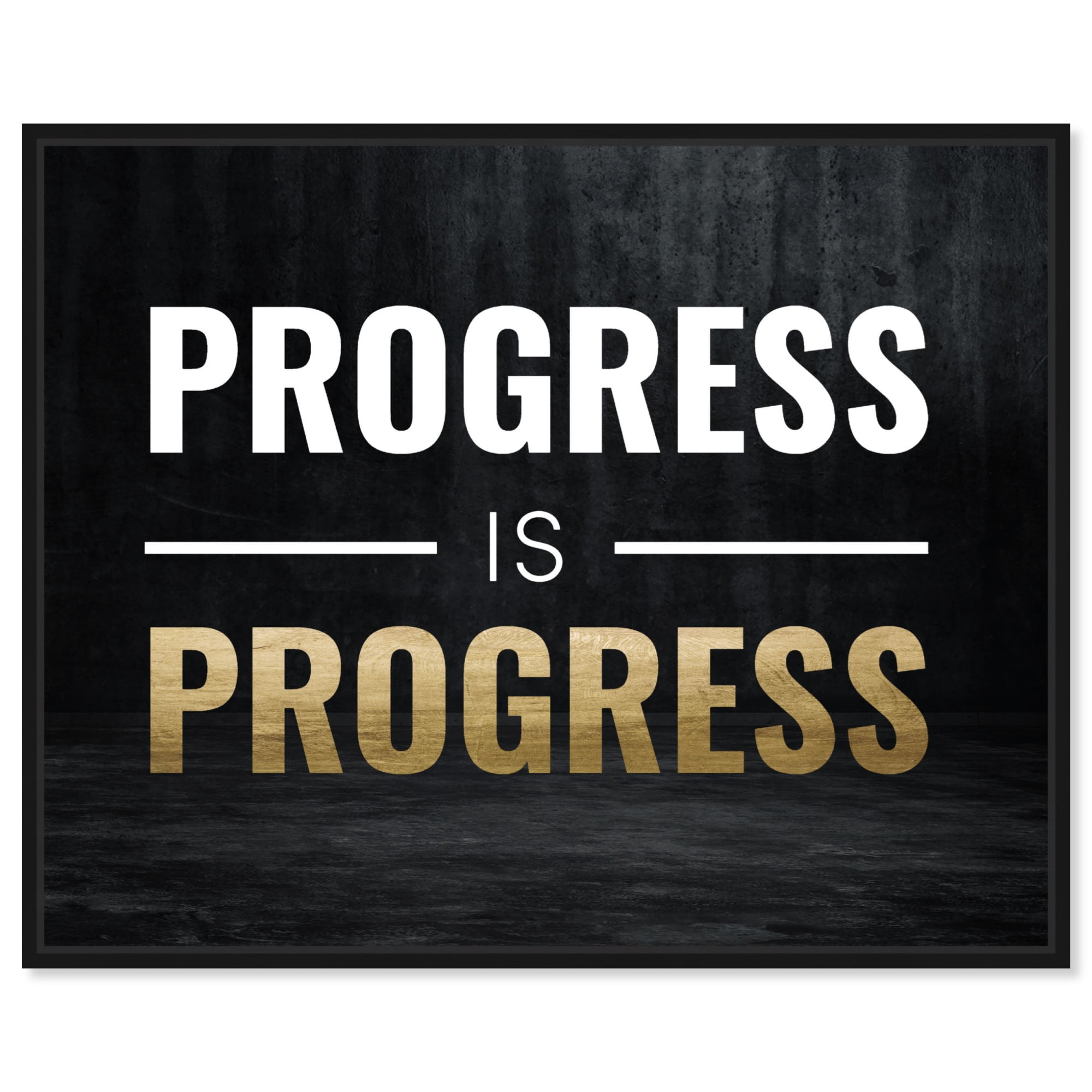 Progress Is Progress Canvas Motivational Quotes For Men Print By ...