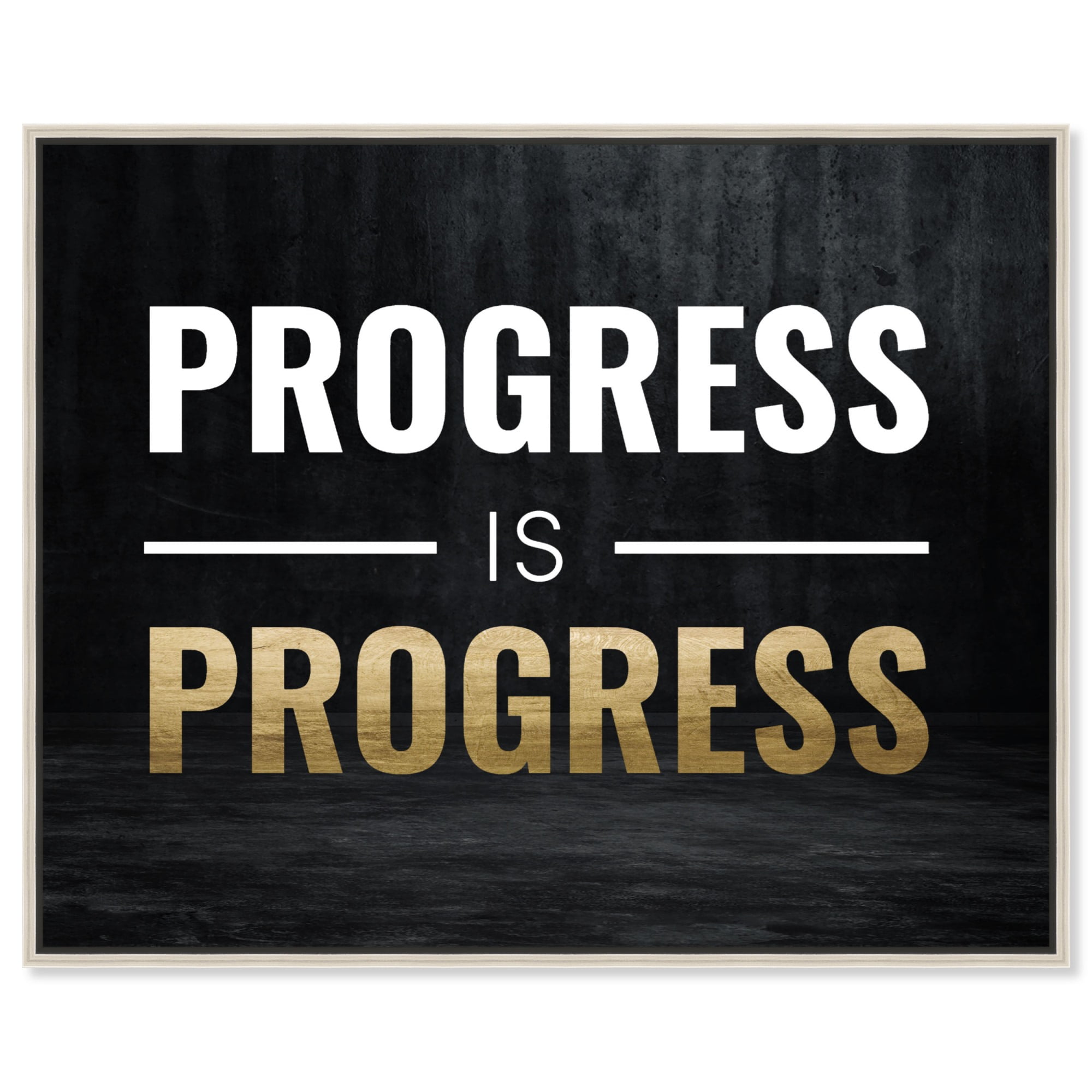 Progress Is Progress Canvas Motivational Quotes For Men Print By ...
