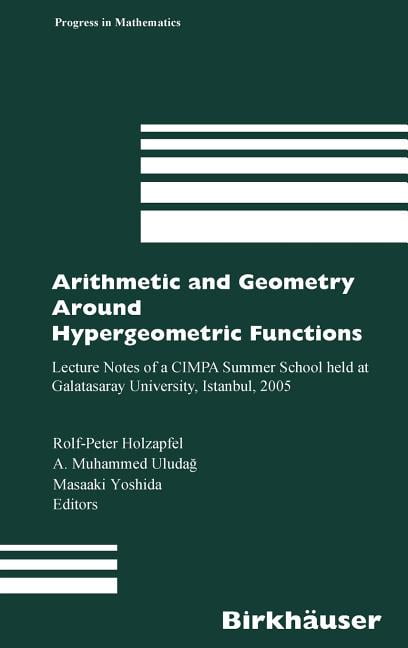 Progress in Mathematics Arithmetic and Geometry Around Hypergeometric ...