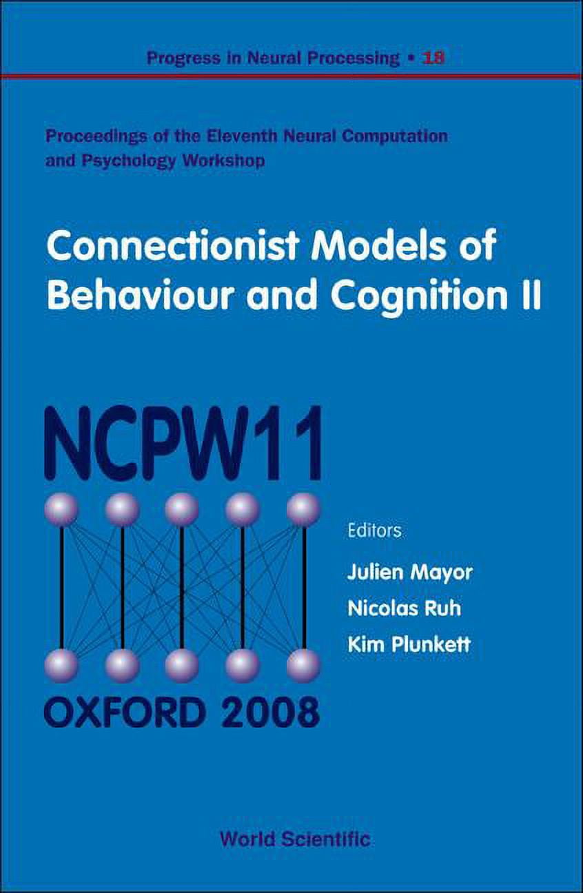 Progress in Neural Processing Connectionist Models of Behaviour and ...