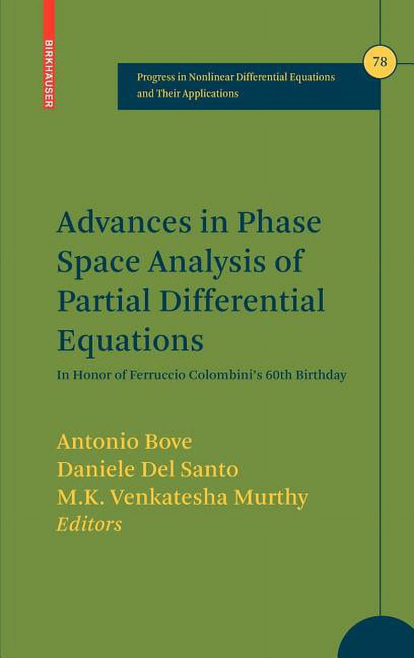 Progress in Nonlinear Differential Equat Advances in Phase Space Analysis of Partial ...