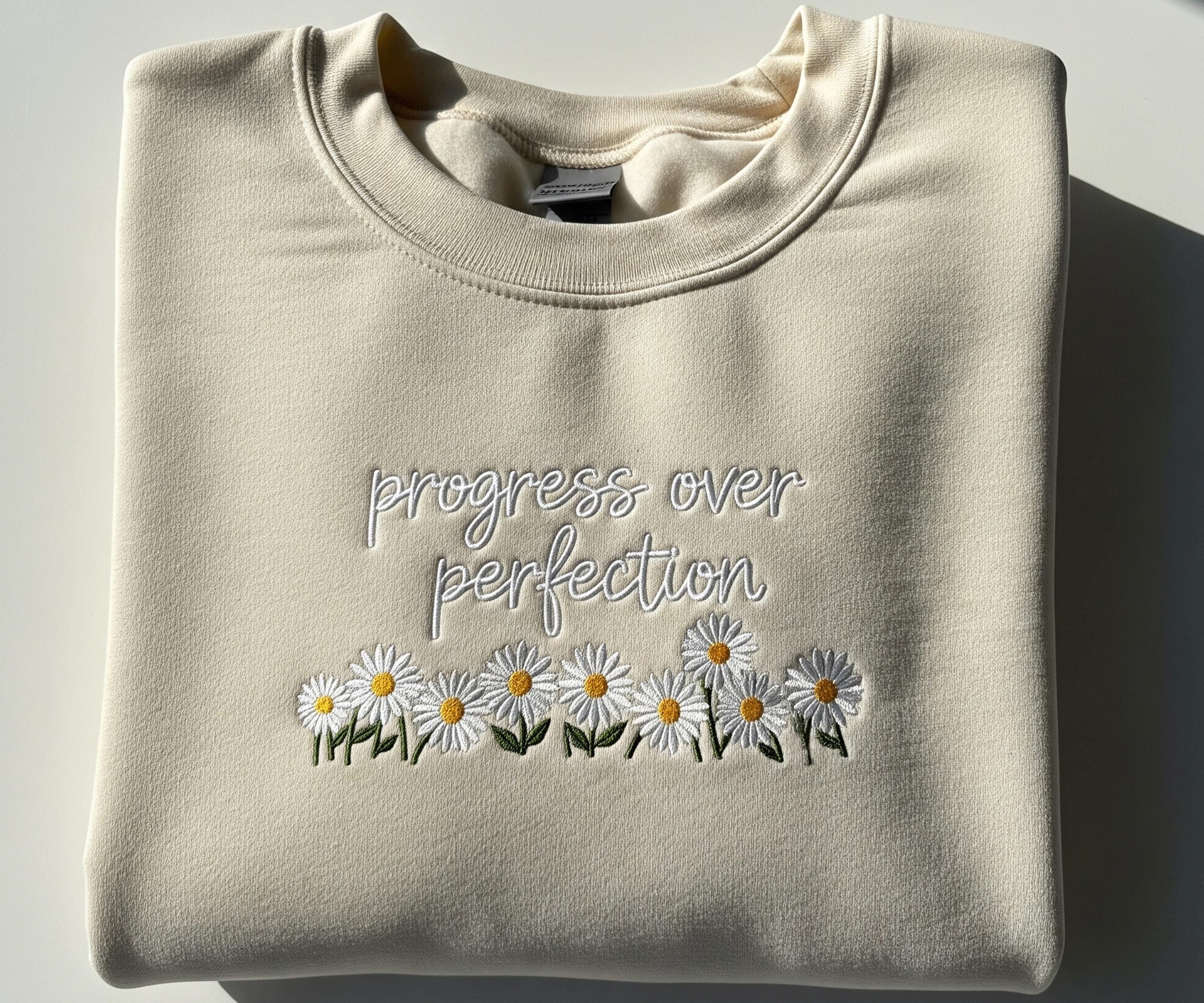 Progress Over Perfection Embroidered Sweatshirt – Teacher Appreciation ...