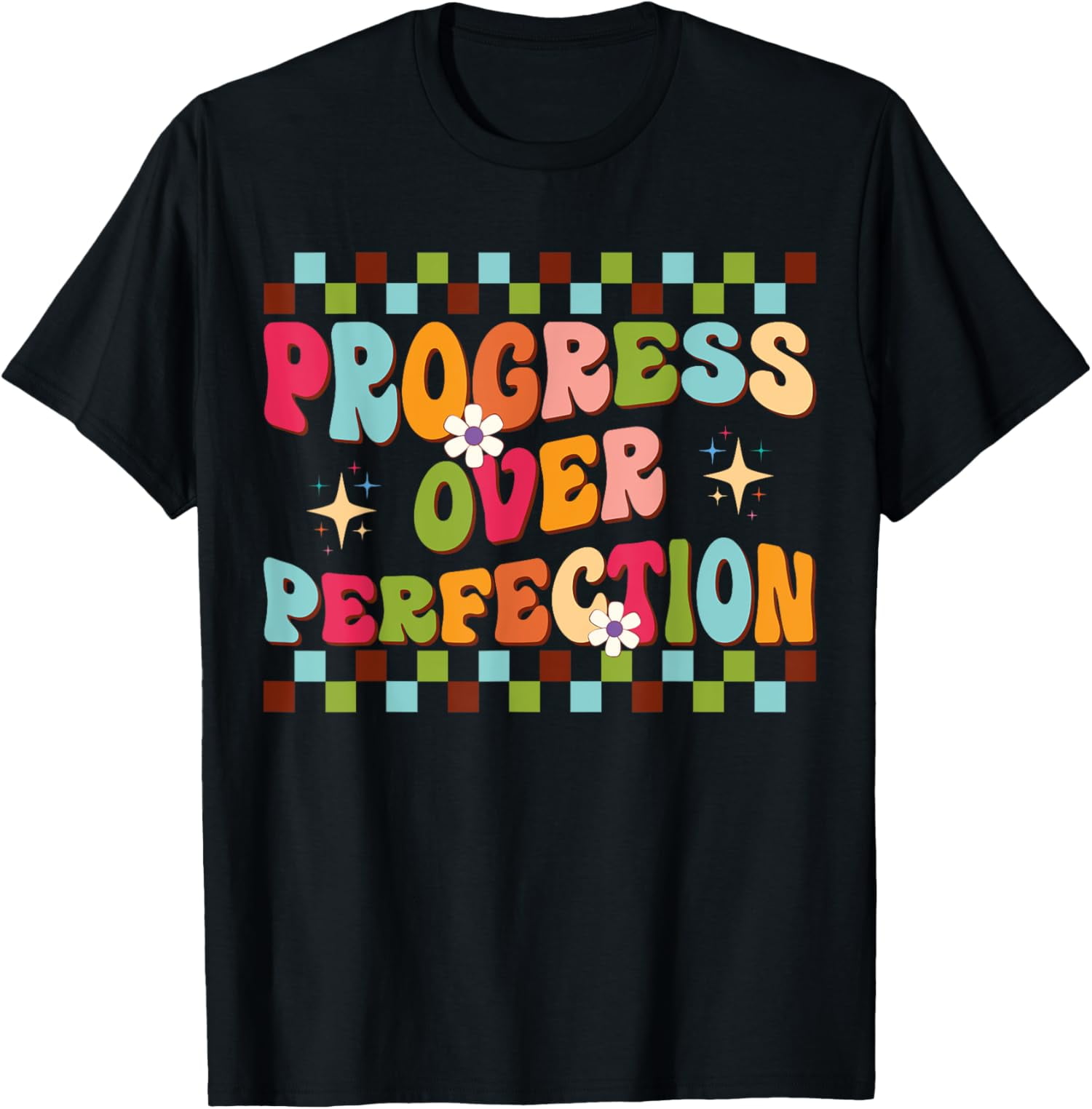 Progress Over Perfection Groovy Positive Growth Mindset T-Shirt ...