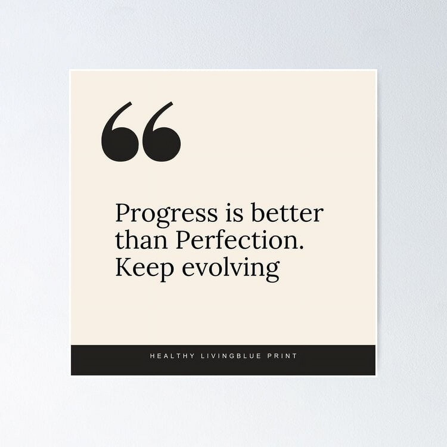 Progress Over Perfection: Quotes To Keep You Moving Forward Poster ...