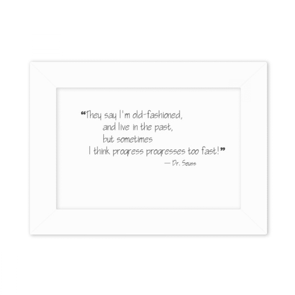 Progress Progresses Too Fast Quotes Photo Mount Frame Picture Art ...