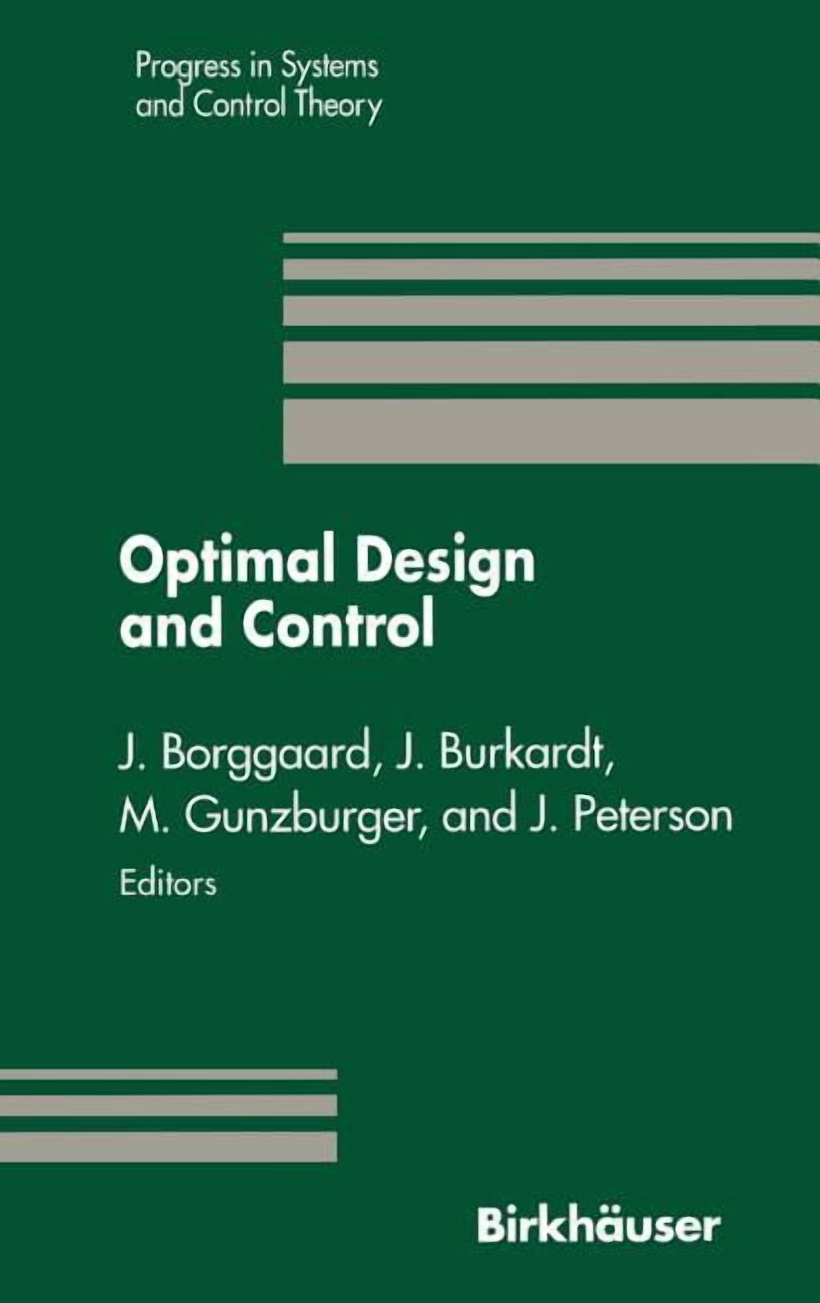 Progress in Systems and Control Theory Optimal Design and Control ...