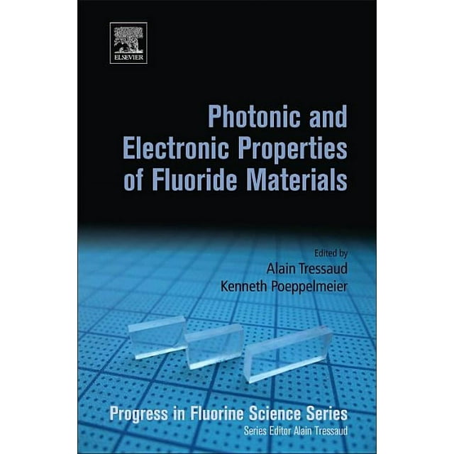 Progress in Fluorine Science Photonic and Electronic Properties of ...