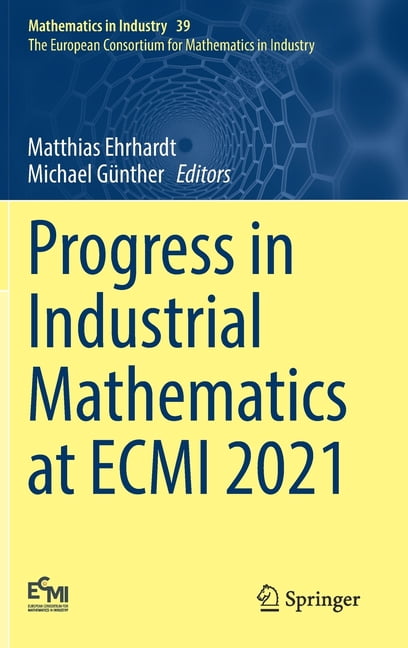 Progress in Industrial Mathematics at Ecmi 2021, (Hardcover) - Walmart ...