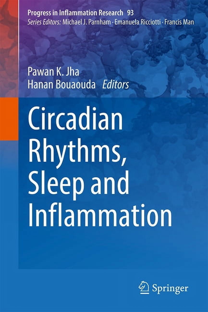 Progress in Inflammation Research Circadian Rhythms, Sleep and ...