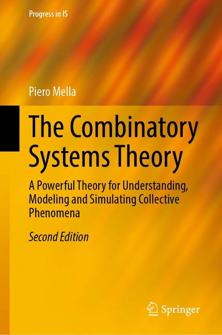 Progress In Is The Combinatory Systems Theory A Powerful Theory For Understanding Modeling And