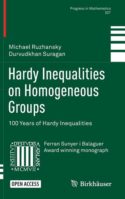 Progress in Mathematics: Hardy Inequalities on Homogeneous Groups: 100 ...