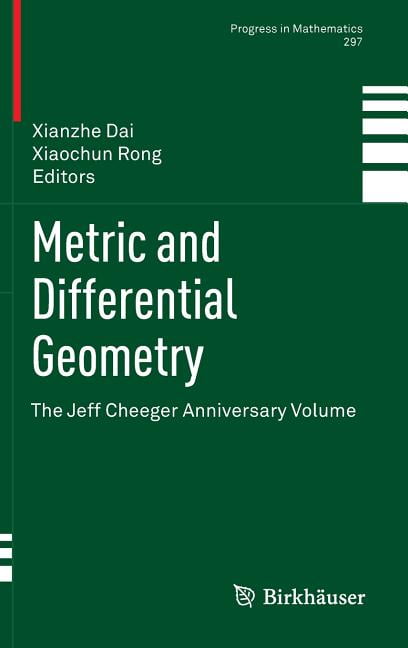 Progress in Mathematics: Metric and Differential Geometry: The Jeff ...