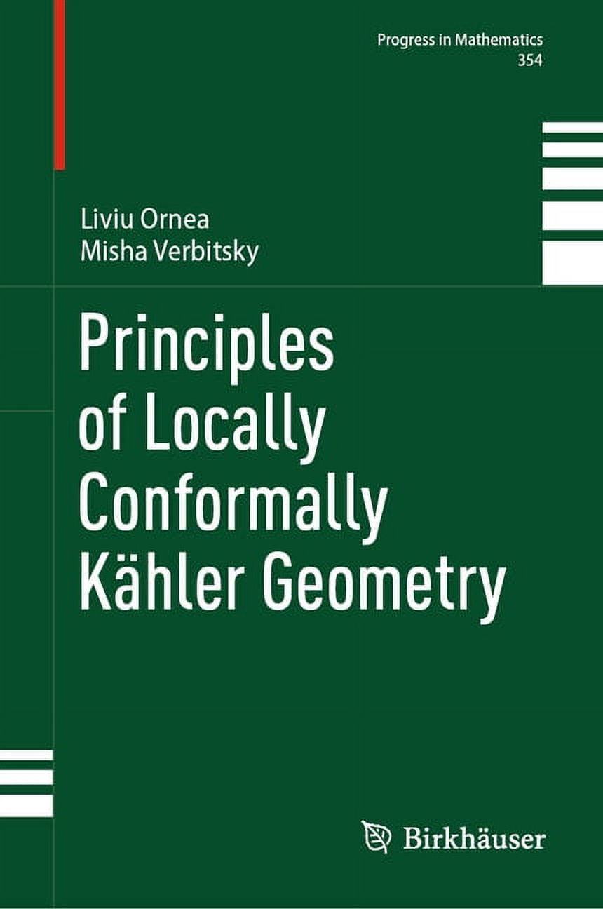 Progress in Mathematics Principles of Locally Conformally KÃ¤hler ...