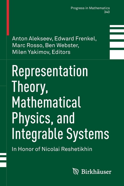 Progress in Mathematics Representation Theory, Mathematical Physics ...