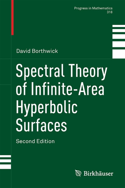 Progress in Mathematics Spectral Theory of Infinite-Area Hyperbolic ...