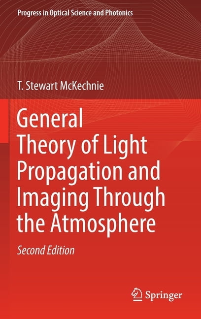 Progress in Optical Science and Photonic General Theory of Light ...
