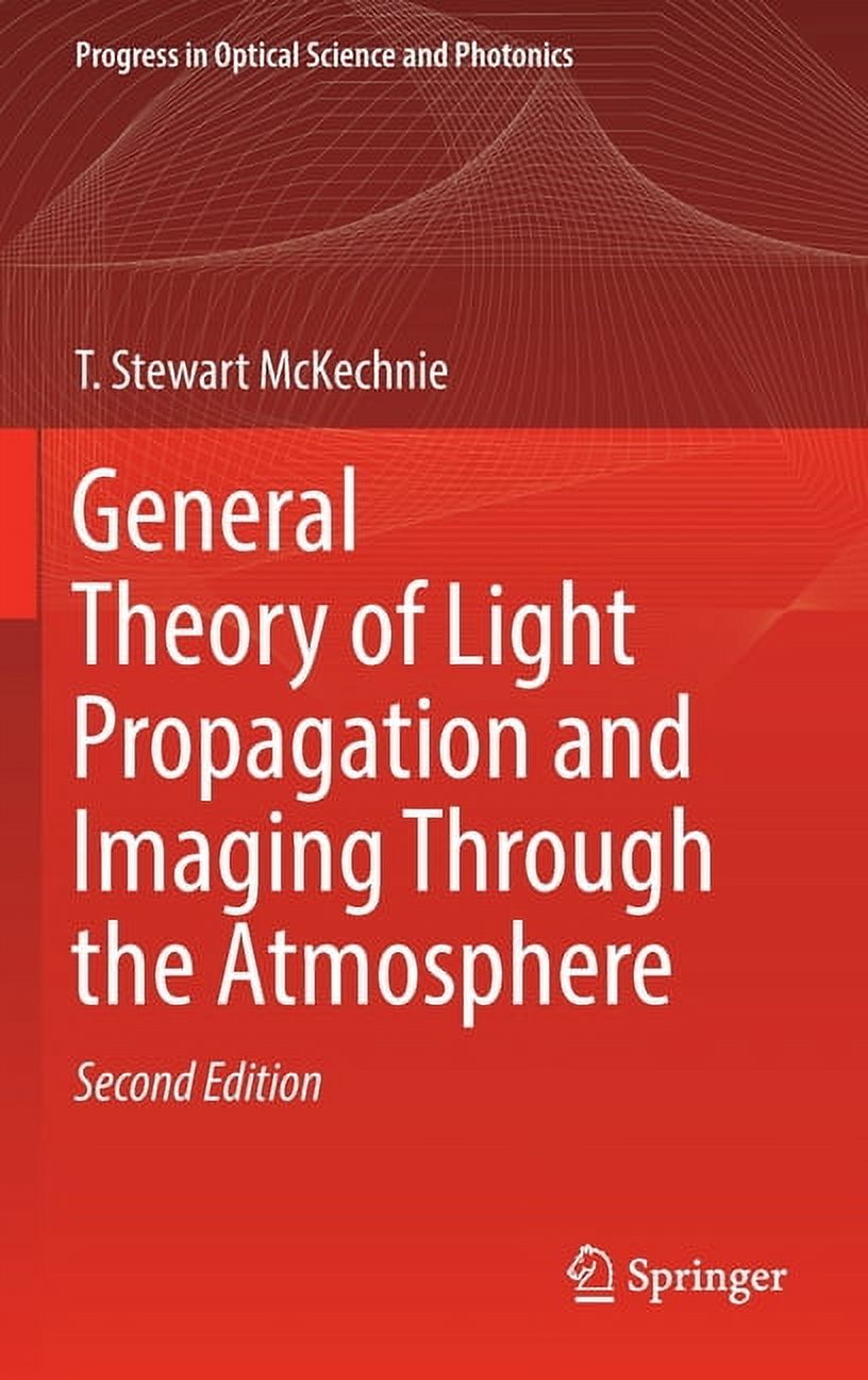 Progress in Optical Science and Photonics: General Theory of Light ...