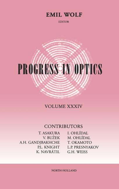 Progress in Optics Progress in Optics: Volume 34, Book 34, (Hardcover ...