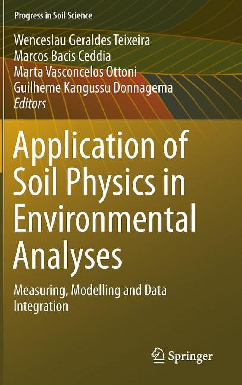 Progress in Soil Science Application of Soil Physics in Environmental ...