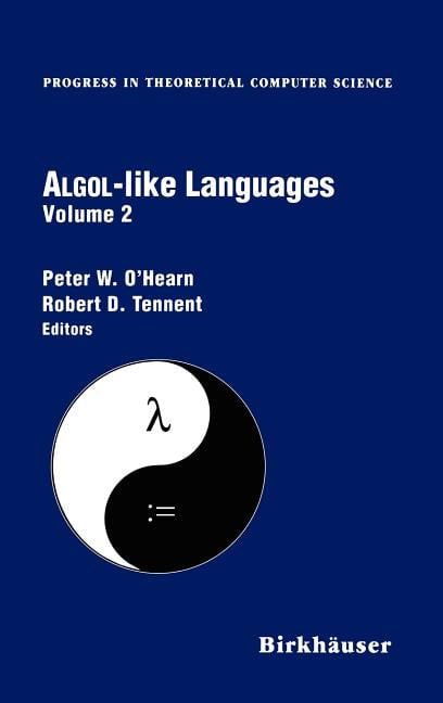 Progress in Theoretical Computer Science Algol-Like Languages, (Hardcover) - Walmart.com