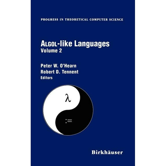 Progress in Theoretical Computer Science Algol-Like Languages ...
