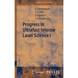 Progress in Ultrafast Intense Laser Science I, (Hardcover) - Walmart.com