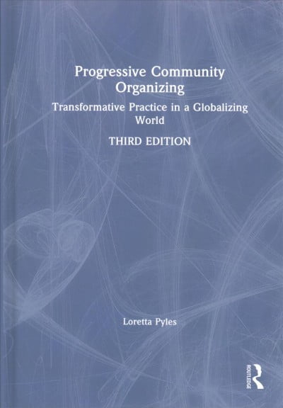Pre-Owned Progressive Community Organizing: Transformative Practice in ...