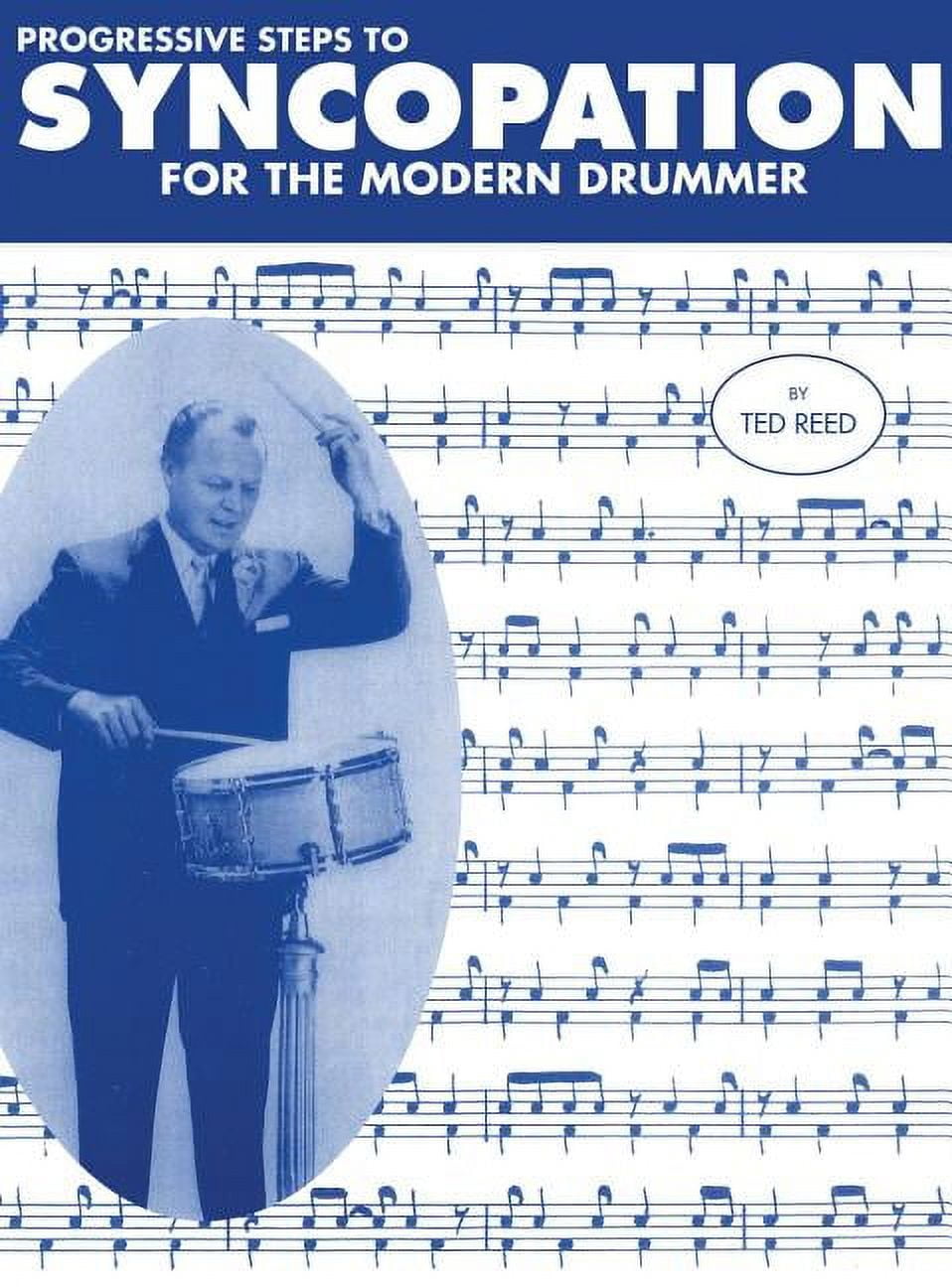 Progressive Steps to Syncopation for the Modern Drummer, (Hardcover ...