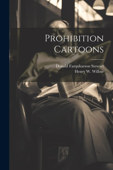 Prohibition Cartoons (Paperback) - Walmart.com