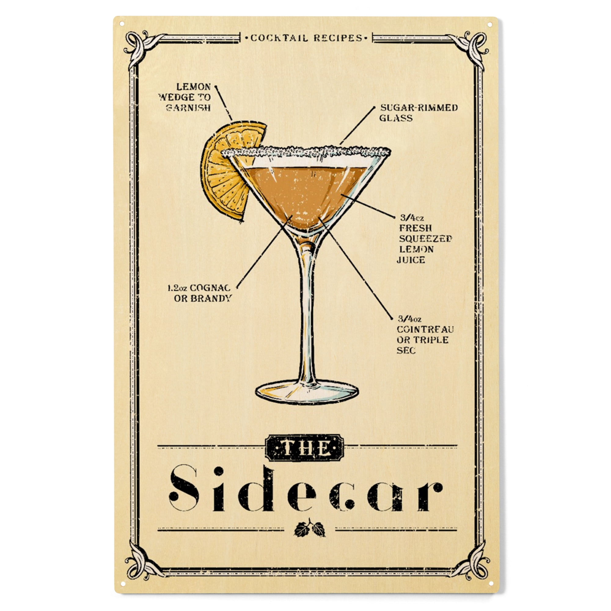 Prohibition, Cocktail Recipe, Sidecar Birch Wood Wall Sign (10x15 ...