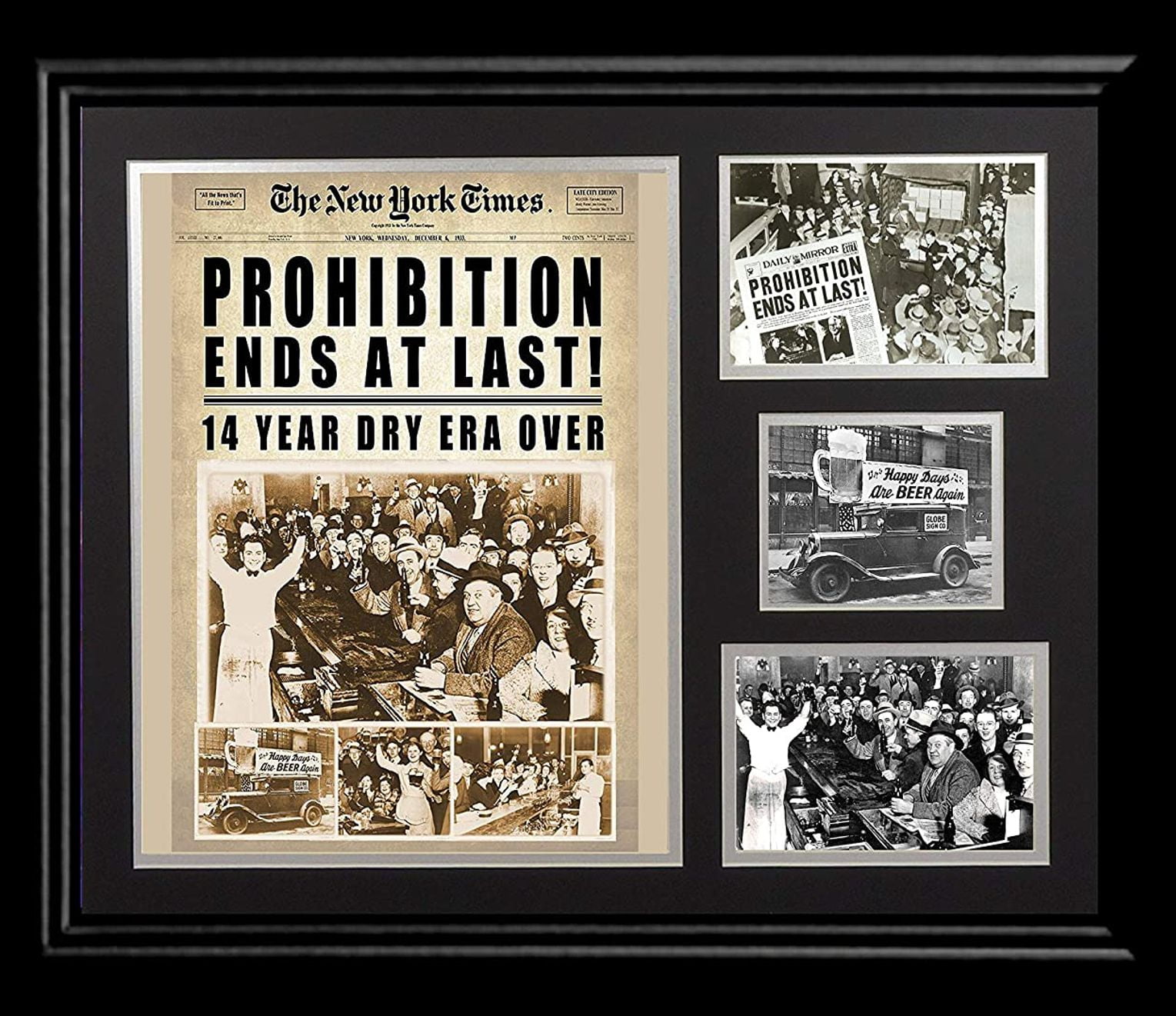Prohibition End After 14 Years Framed Art 11 x 14 GansterBootleg Era Al ...